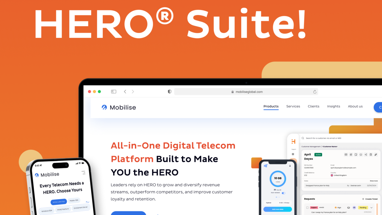 Mobilise's HERO® Platform - The Ultimate Solution for Next-Gen Telecom Services